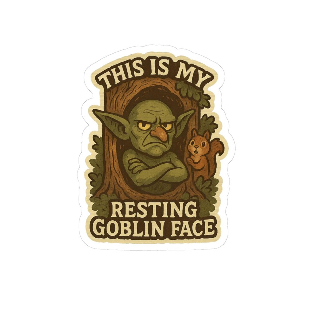 Grumpy Goblin - "this is My Resting Goblin Face" - Etsy