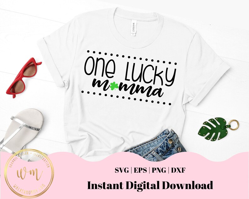 One Lucky Momma | SVG Digital Download | Home Decor | Tshirt Design ...