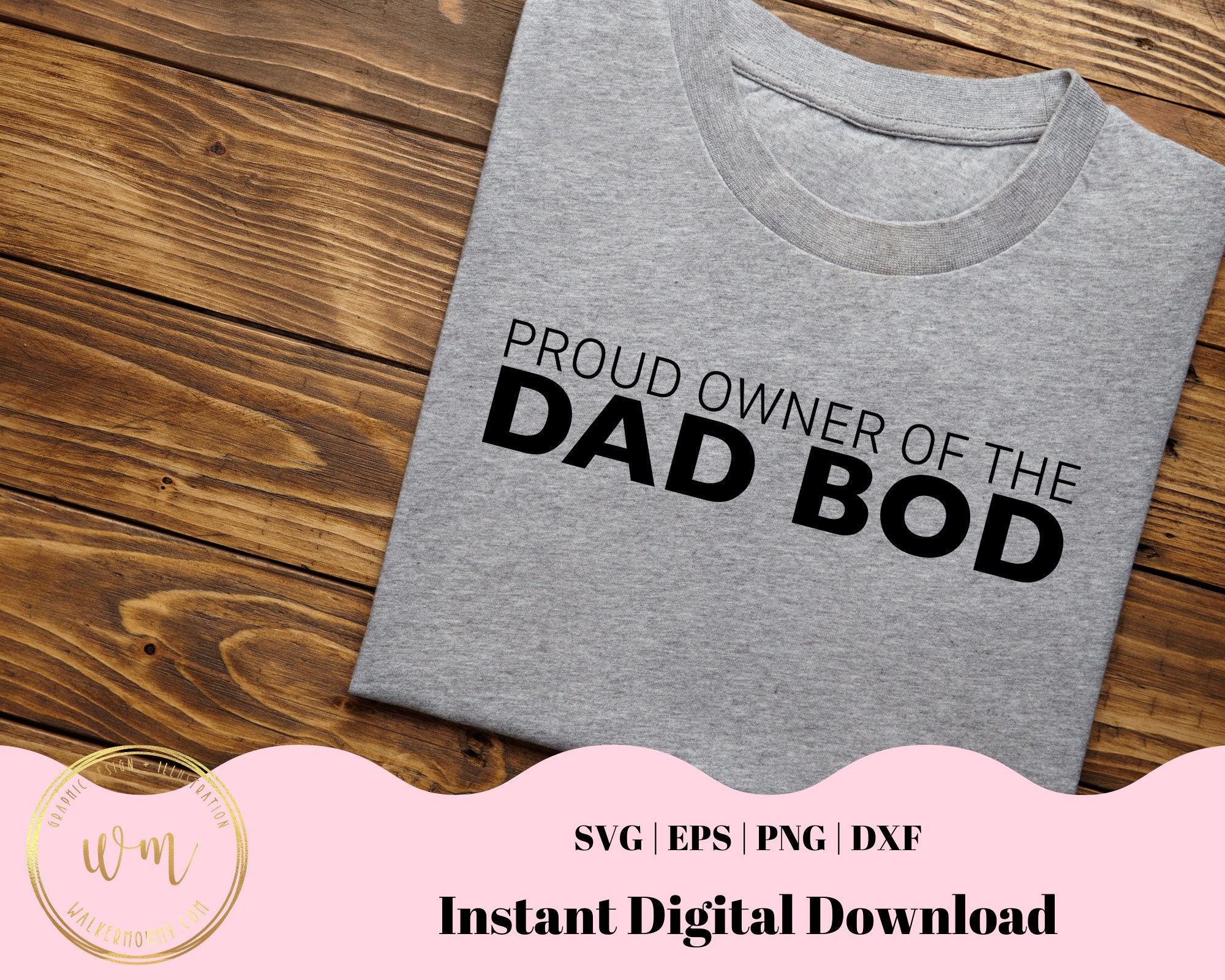 Proud Owner of the Dad Bod | Daddy SVG File | Silhouette Cricut Cut ...