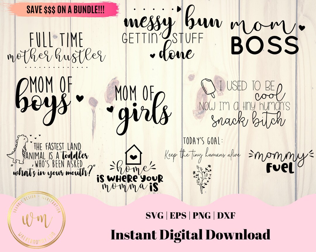 Mom Bundle of 10 SVG Designs | SVG Cut File | Png Eps Dxf Files ...