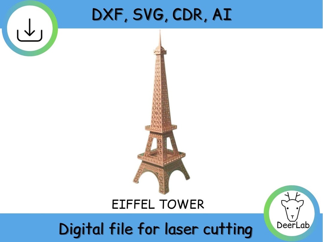 The Eiffel Tower, 3D Puzzle, Laser Cut Files DXF, Ai, Svg, Cdr Vector ...