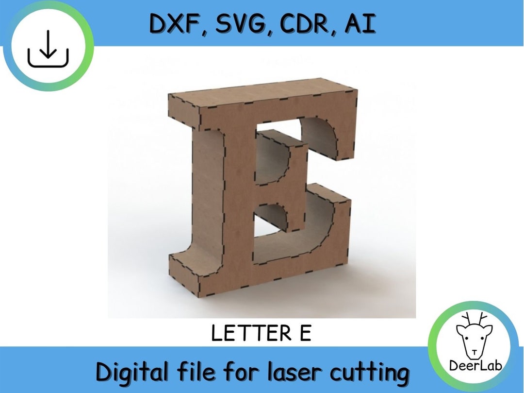 3D Letter, E, Project for Laser Cut - Cnc Files (DXF / SVG / Ai / CDR ...