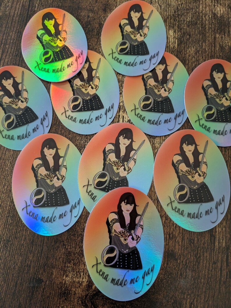 Xena Warrior Princess Lucy Lawless Xena Made Me Gay Holographic Rainbow ...