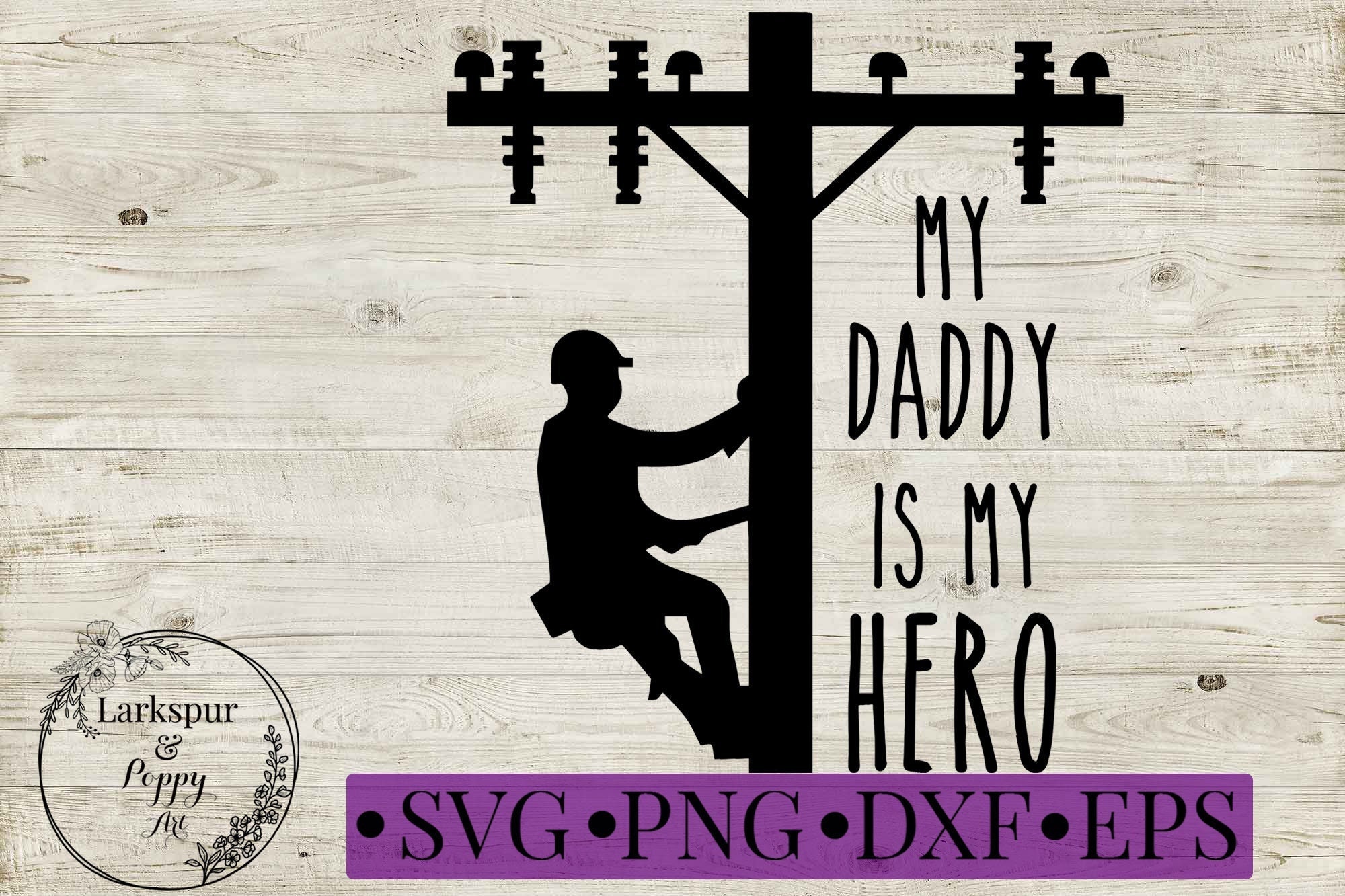 My Daddy is My Hero Lineman SVG, PNG, Instant Digital Download - Etsy