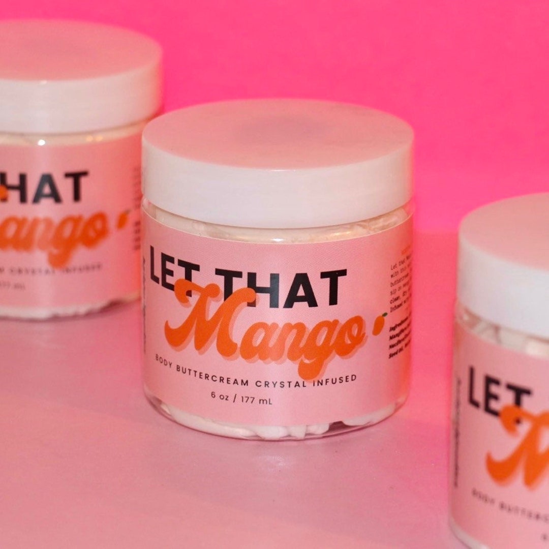 Let That Mango | Crystal Infused Shea Mango Body Butter | Vegan ...