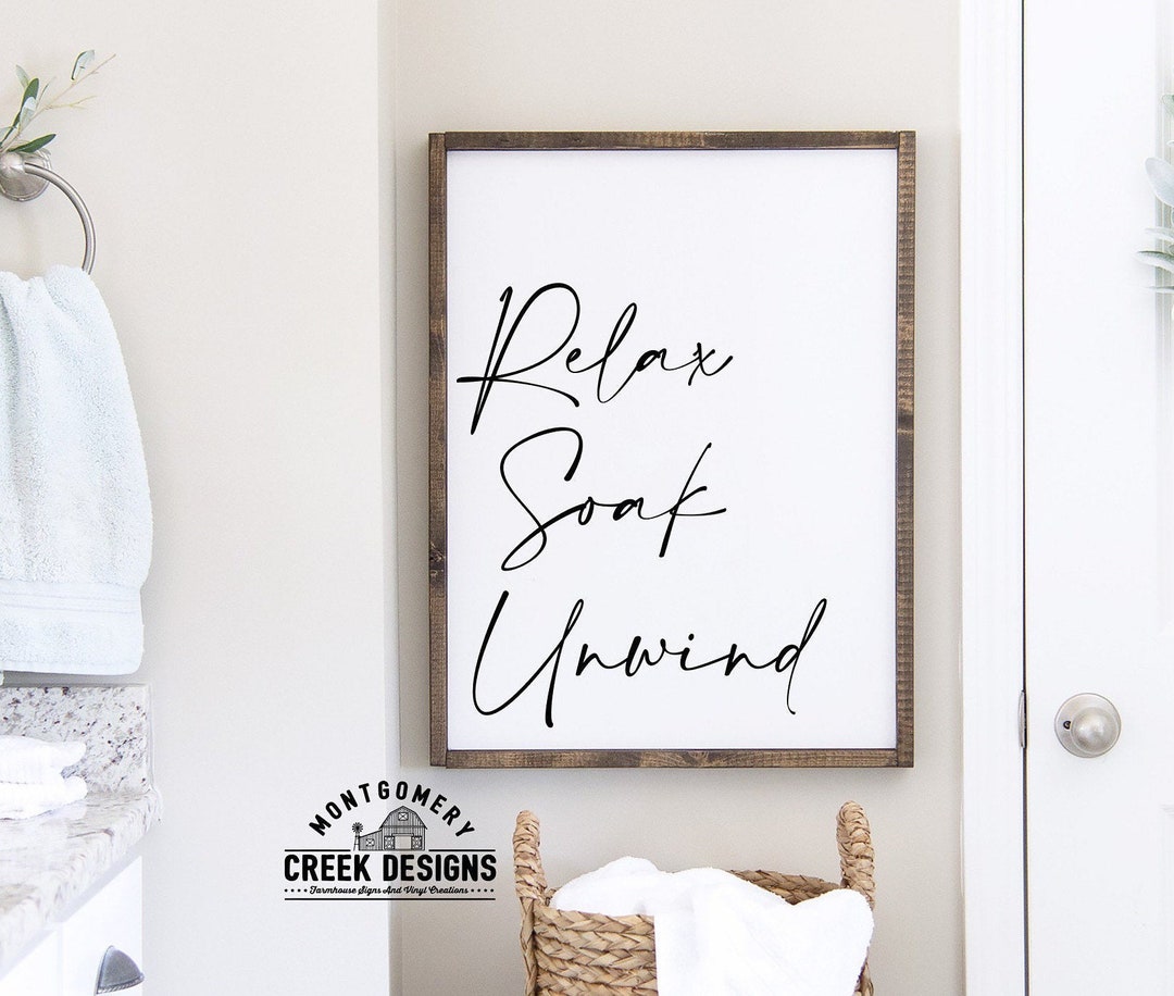 Bathroom SVG, Relax Soak Unwind SVG, Relax Svg, Spa SVG, Master Bath ...
