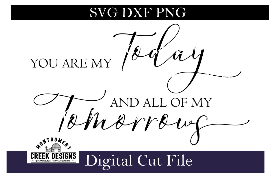 You Are My Today and All of My Tomorrows Svg Wedding Sign - Etsy