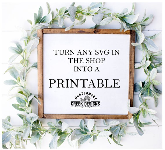 Turn Any SVG Into a Printable File Custom Size Printable | Etsy
