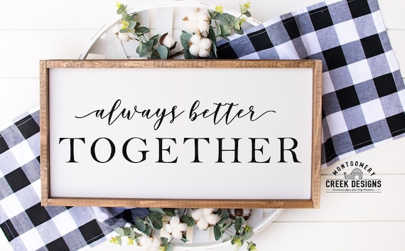 Always Better Together Svg Wedding Sign Svg Engagement Svg | Etsy