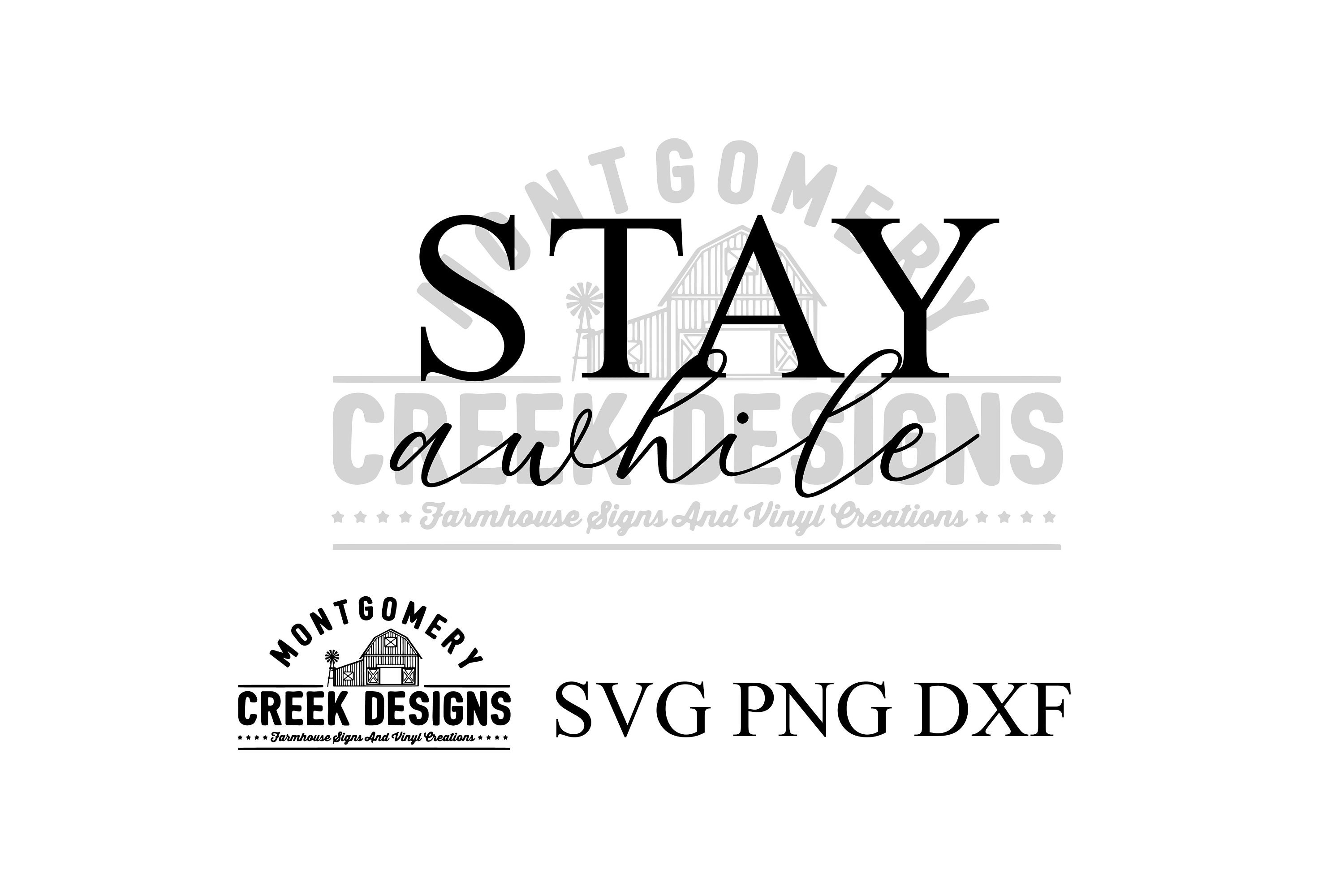 Stay Awhile SVG SVG Cut Files Welcome SVG Home Svg | Etsy