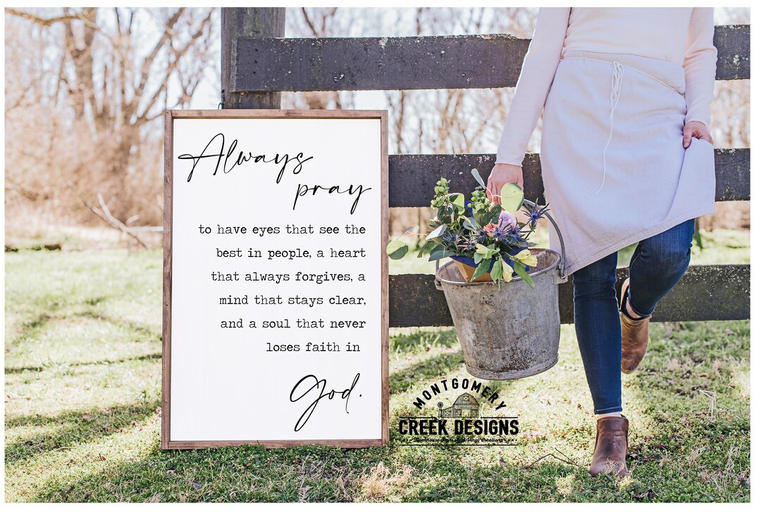 Always Pray SVG, Christian Svg, Always Pray to Have Eyes That See, Wood ...