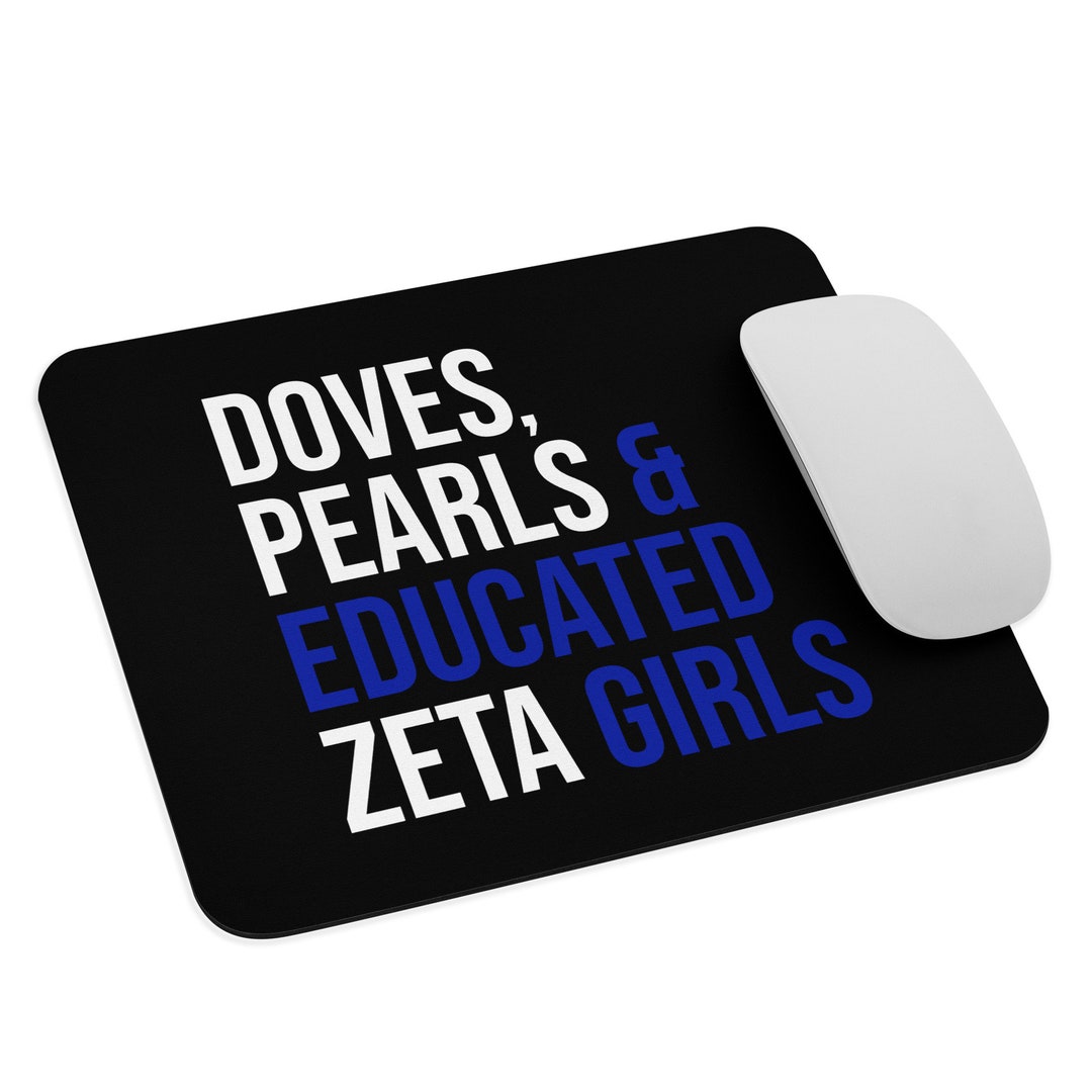 Zeta Phi Beta Mouse Pad / Doves / Pearls / Educated Zeta Girls / Zeta ...