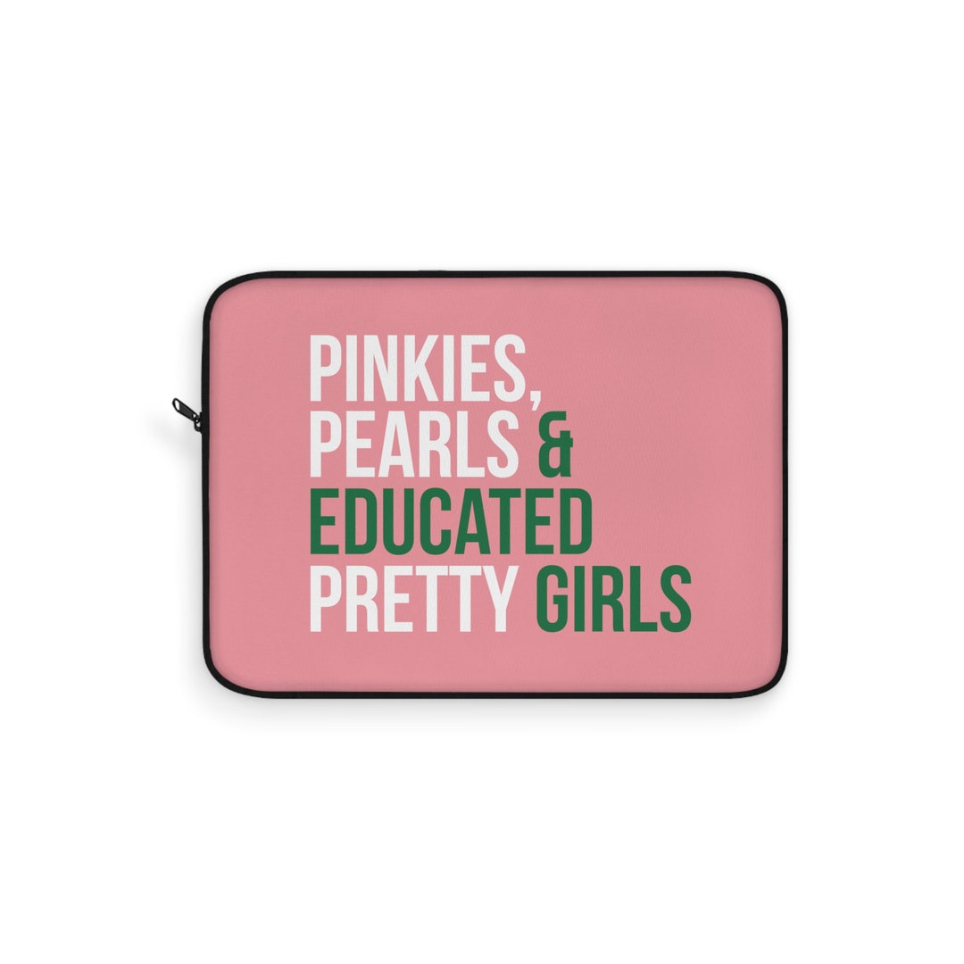 AKA Laptop Sleeve / Pinkies / Pearls / Educated Pretty Girls / AKA Pink ...