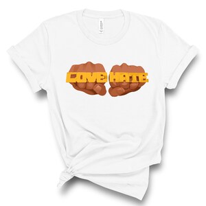 Love Hate / Do the Right Thing / Unisex T-shirt / T Shirt / Spike Lee ...