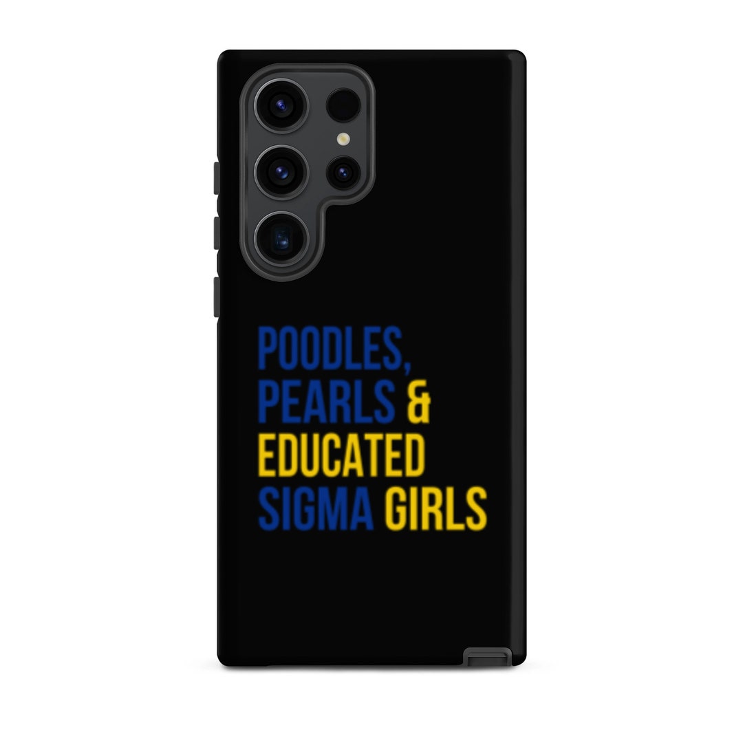 Sigma Gamma Rho Samsung Phone Case / Poodles / Pearls / Educated Sigma ...