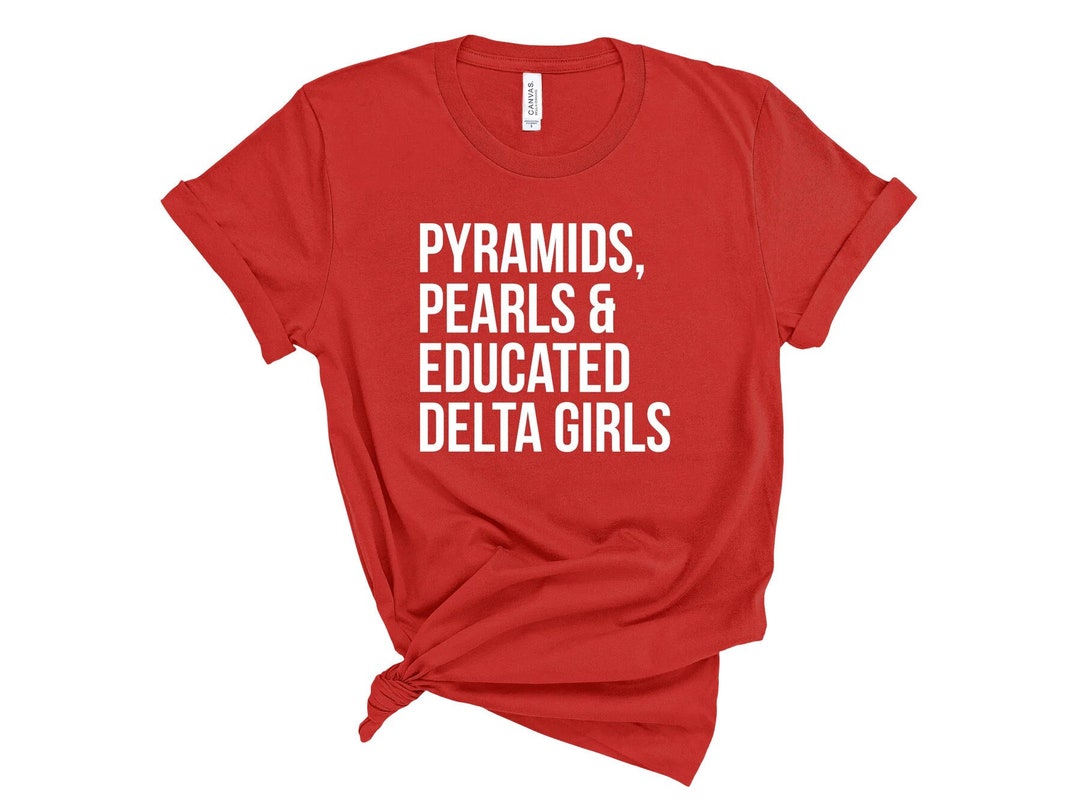 Delta Sigma Theta T-shirt / Educated Deltas / Delta Girls / Delta Divas ...