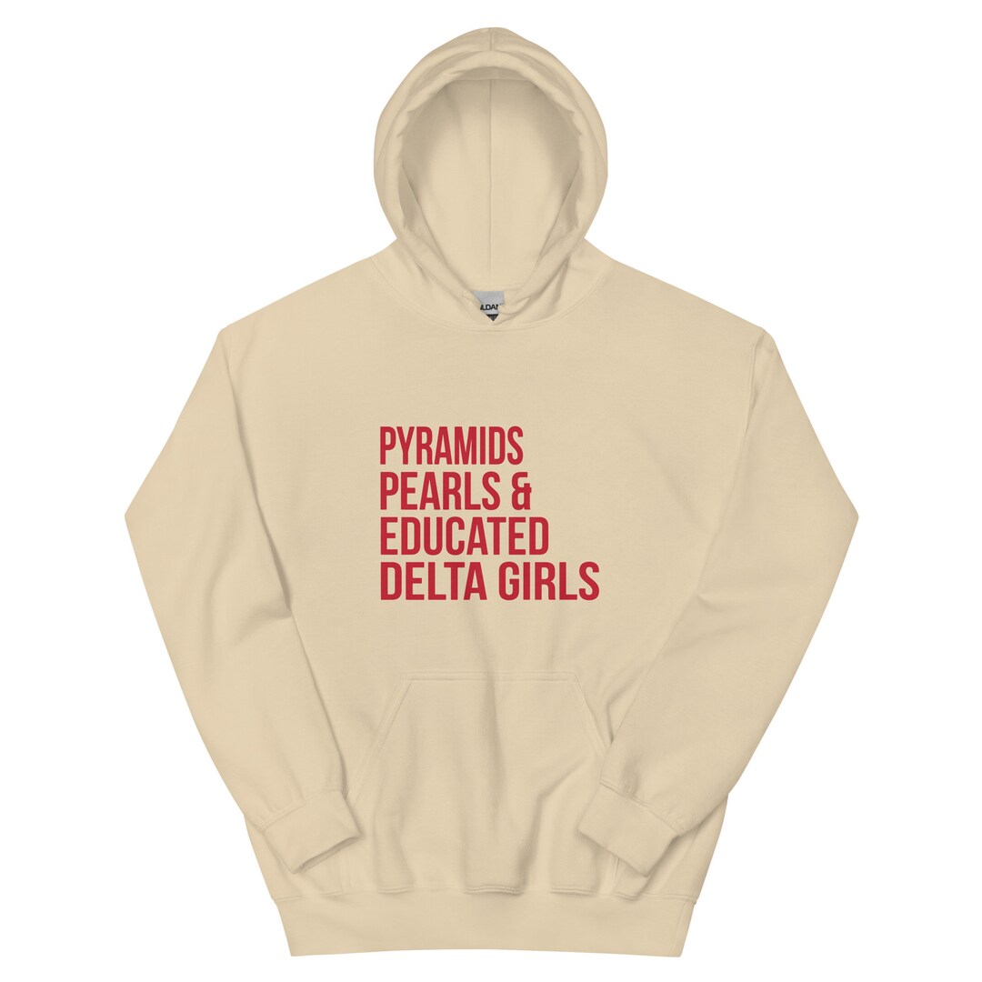 Delta Sigma Theta Unisex Hoodie / Educated Deltas / Delta Girls / Delta ...