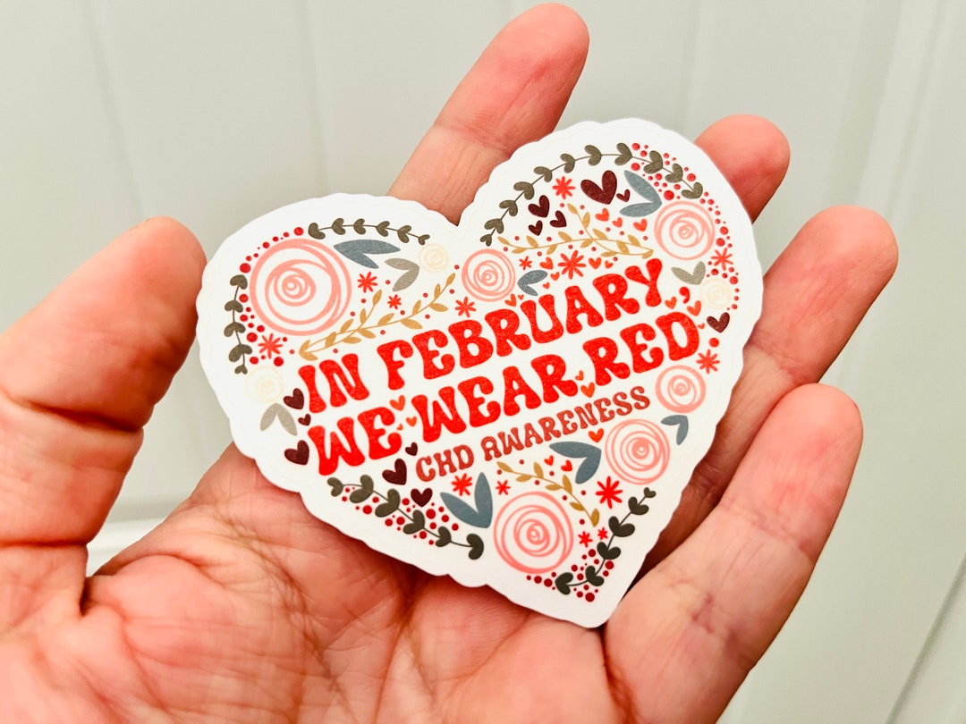 In February We Wear Red | CHD Awareness Sticker | Heart Decal for Phone ...