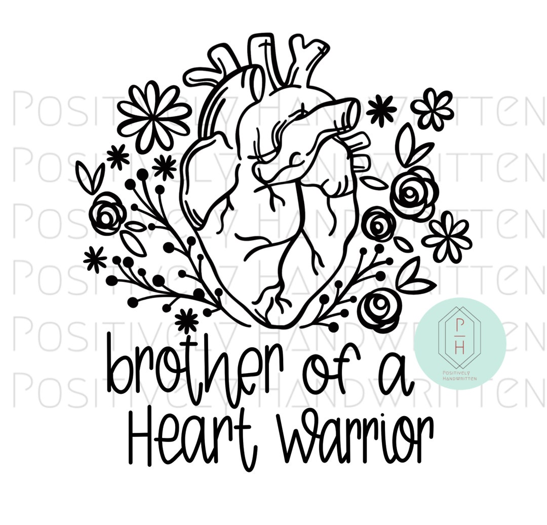 Anatomical Human Heart. Brother of a Heart Warrior. Floral. CHD Digital ...