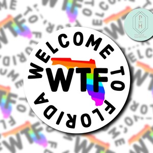 Welcome to Florida. WTF Unique Pride Flag Sticker LGBTQ - Etsy