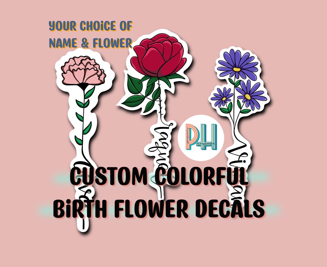 Custom Birth Flower Name Sticker: Personalized Floral Decal - Etsy