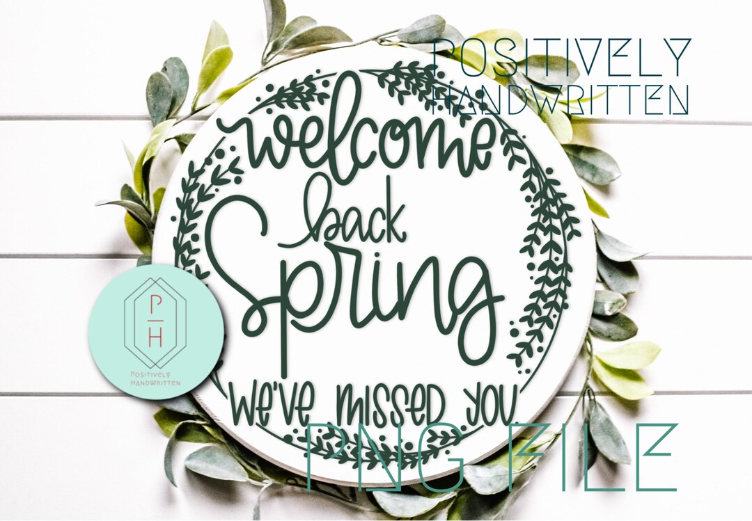Welcome Back Spring. | Seasonal Welcome Sign Design | Front Door Sign ...