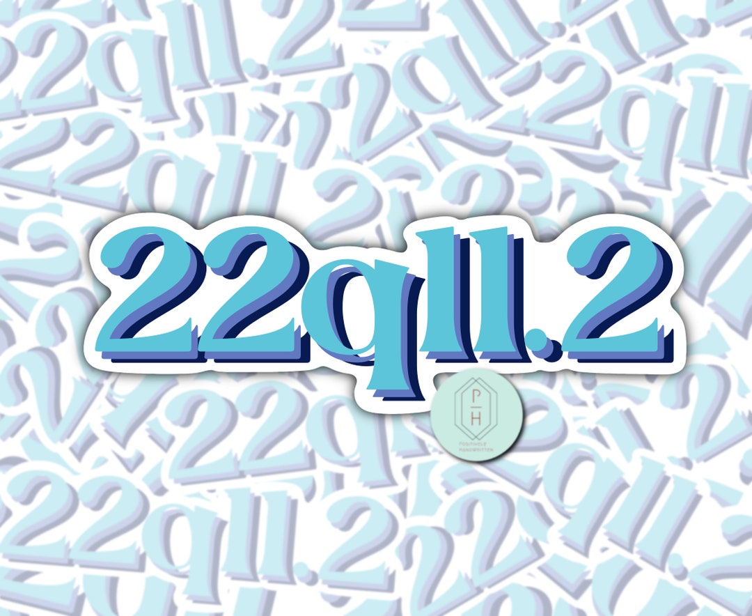 Digeorge Syndrome Awareness Sticker | 22q11.2 Deletion | Unique Decal ...