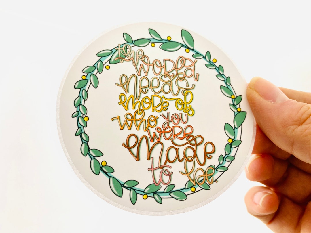 Inspirational Quote Sticker. Laptop Decal. Water Bottle or Bumper ...