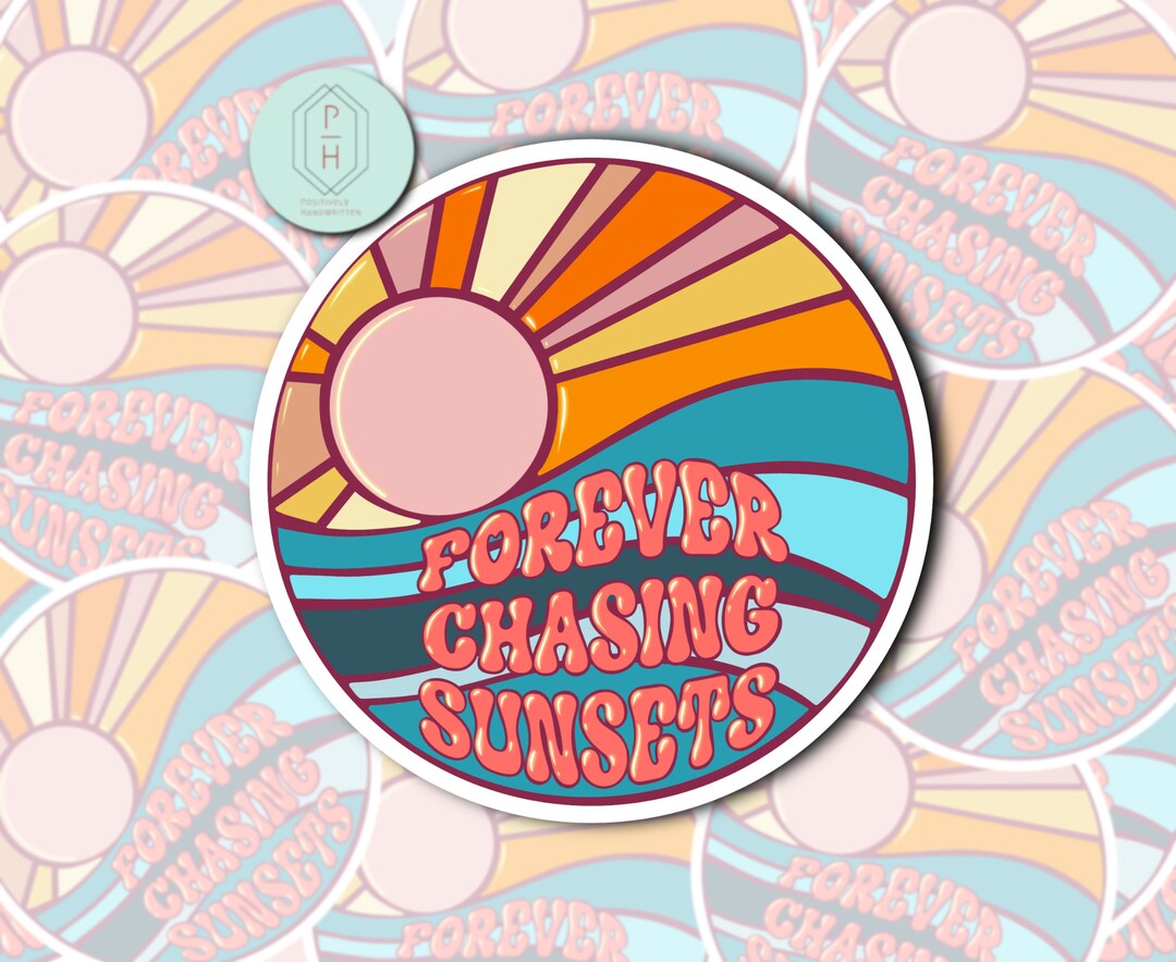 Forever Chasing Sunsets. Retro Sun and Ocean Sticker. Laptop Decal ...