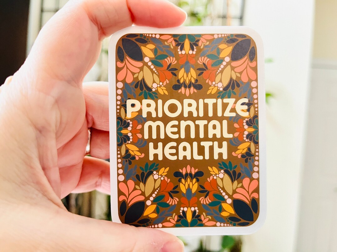 Prioritize Mental Health Vinyl Sticker | Floral Water Bottle Decal ...