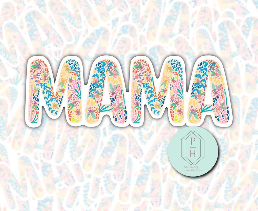 Floral Mama Sticker: Water Bottle, Laptop Decal - Water Resistant Vinyl ...