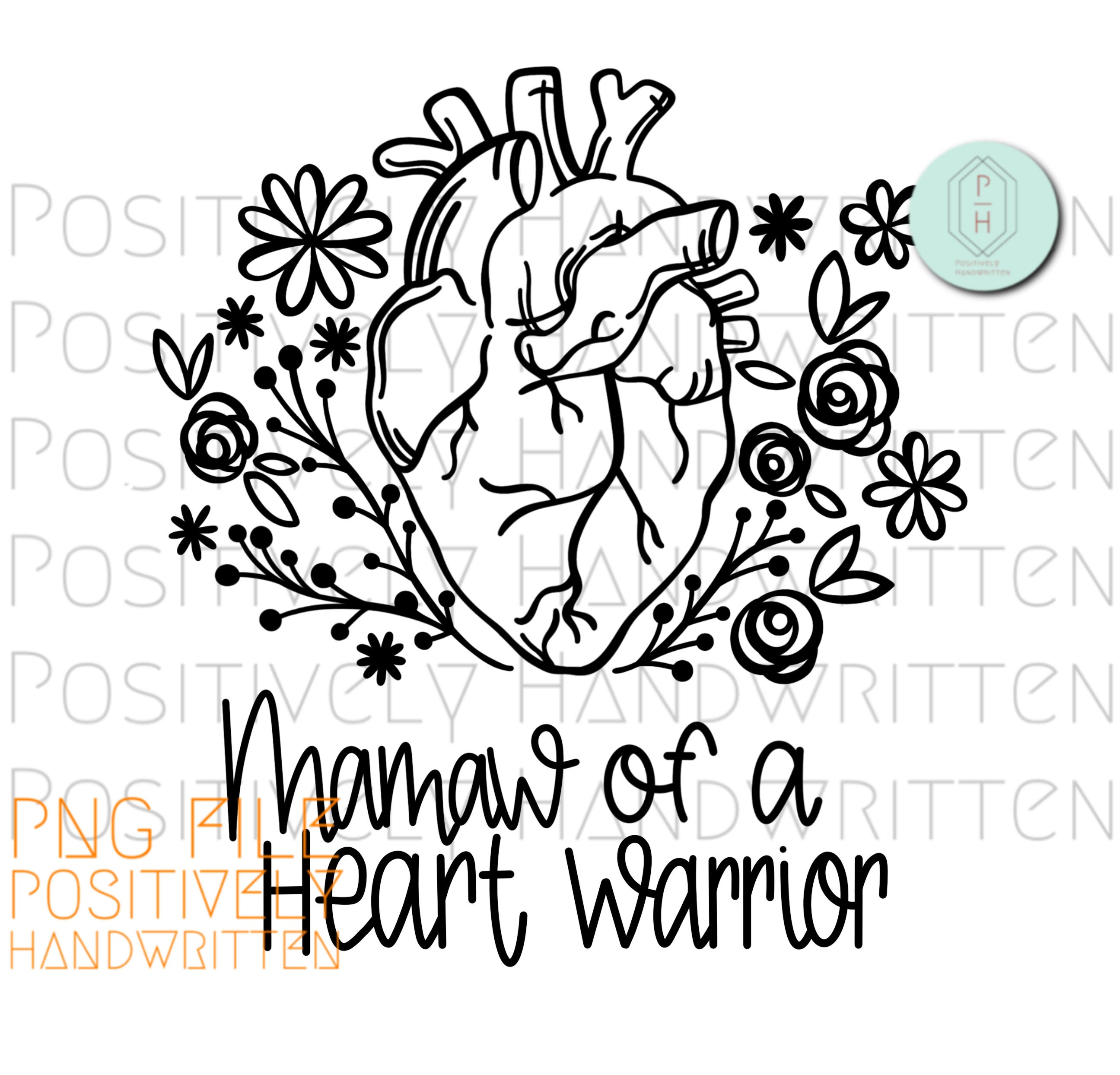 Anatomical Human Heart. Mamaw of a Heart Warrior. Floral. CHD - Etsy