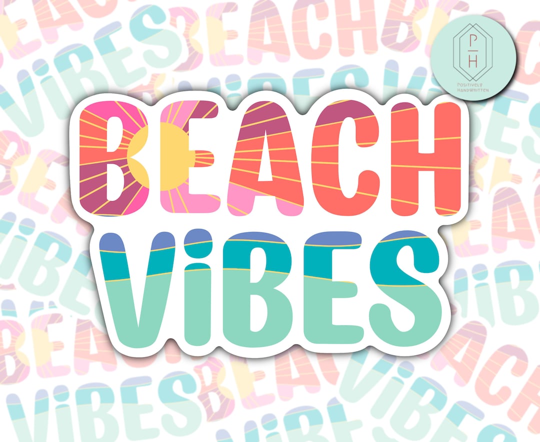 Beach Vibes. Colorful, Retro Sun and Ocean Sticker. Laptop Decal ...