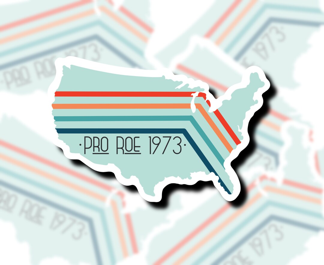 Pro Roe 1973| Retro Car Window Decal | Pro Choice Bumper Sticker | Roe ...