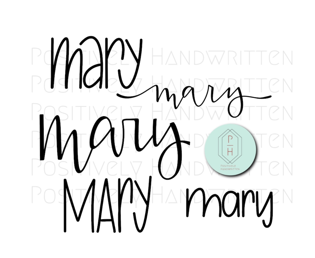 Handwritten, Hand-lettered Names Mary Bundle PNG Cut Files for Cricut ...