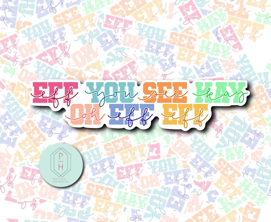 Eff off Sticker: Funny Curse Word Decal, Water Resistant - Etsy