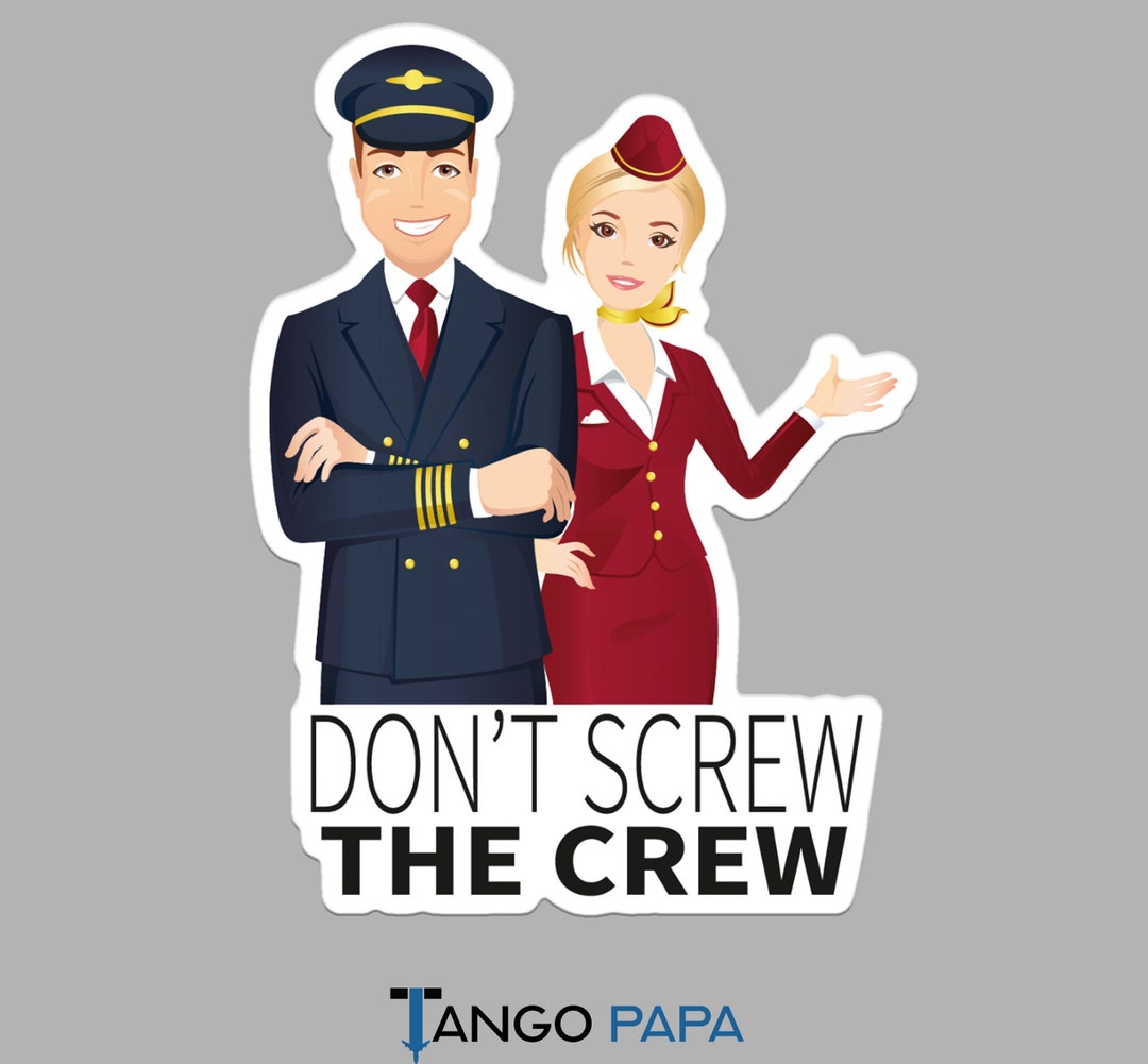 Don't Screw the Crew Aviation Sticker Aviation Sticker - Etsy