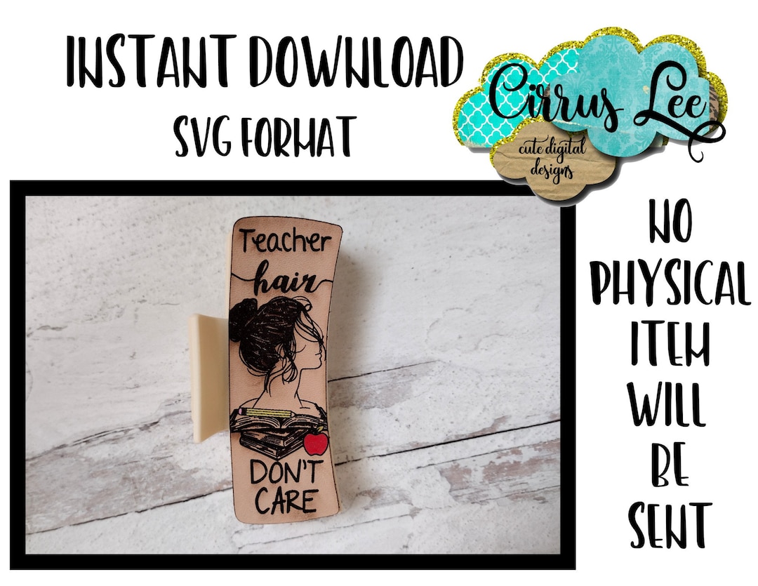 Teacher Hair Hair Clip, Leather Hair Clip Set Design, Digital Laser ...