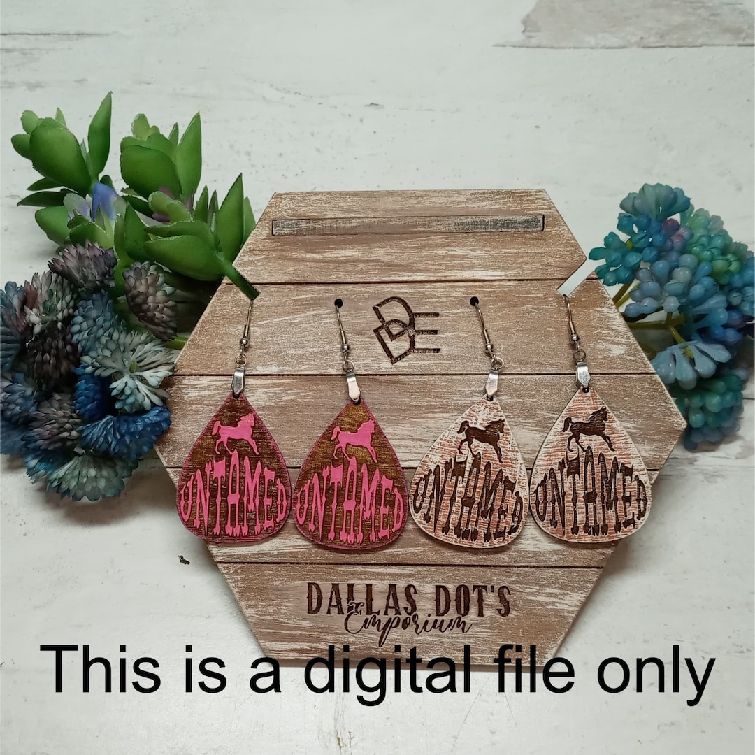 Untamed Teardrop Earring SVG, Instant Download, Laser Cut File ...