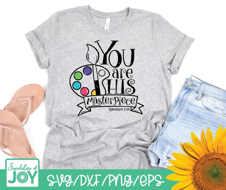 You Are His Masterpiece Svg, Bible Verse Svg Files, Ephesians 2 10 ...
