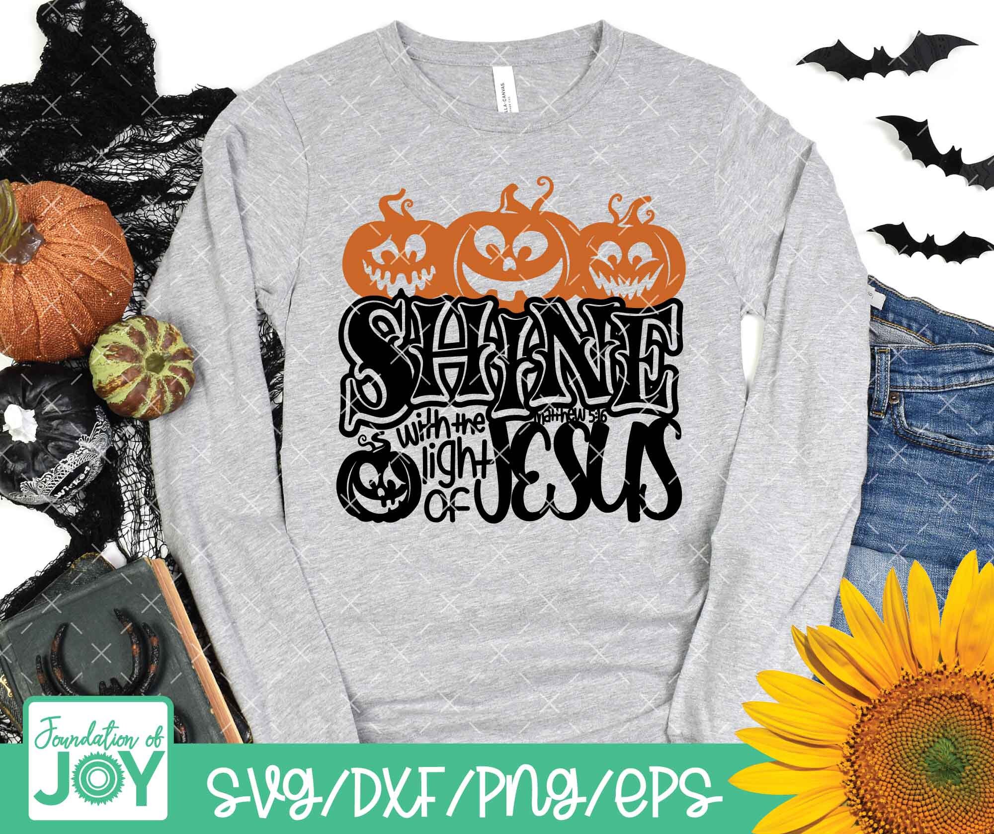 Shine With the Light of Jesus Svg, Halloween Svg, Kids Halloween Svg ...