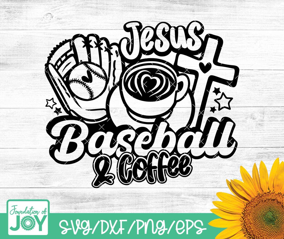 Jesus Coffee Baseball Svg, Christian Baseball, Baseball Svg, Sports Svg ...