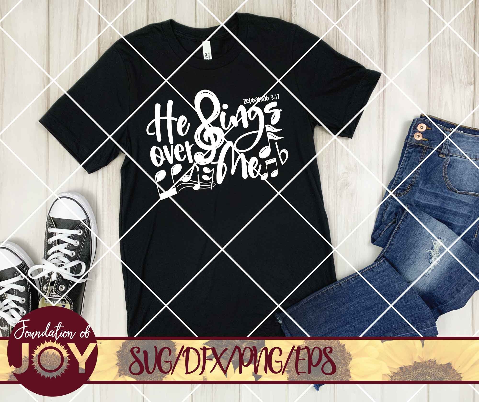 He Sings Over Me Svg Bible Verse Svg Christian Svg - Etsy