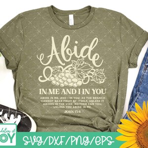 Abide in Me Svg, Grapevine Svg, Bible Verse Svg, Scripture, John 15:4 ...