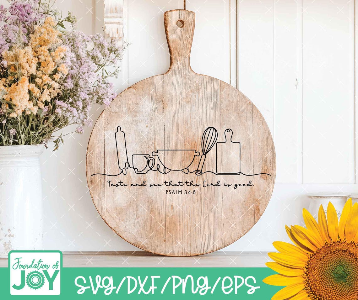 Taste and See That the Lord is Good Svg, Christian Cutting Board Svg ...