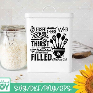 Blessed Are Those Who Hunger and Thirst, Bible Verse SVG, Christian ...