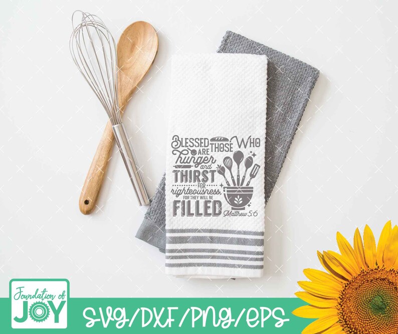 Blessed Are Those Who Hunger and Thirst, Bible Verse SVG, Christian ...