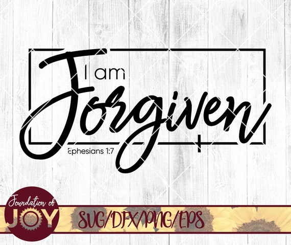 I Am Forgiven Svg Forgiven Svg Bible Verse Svg Christian - Etsy