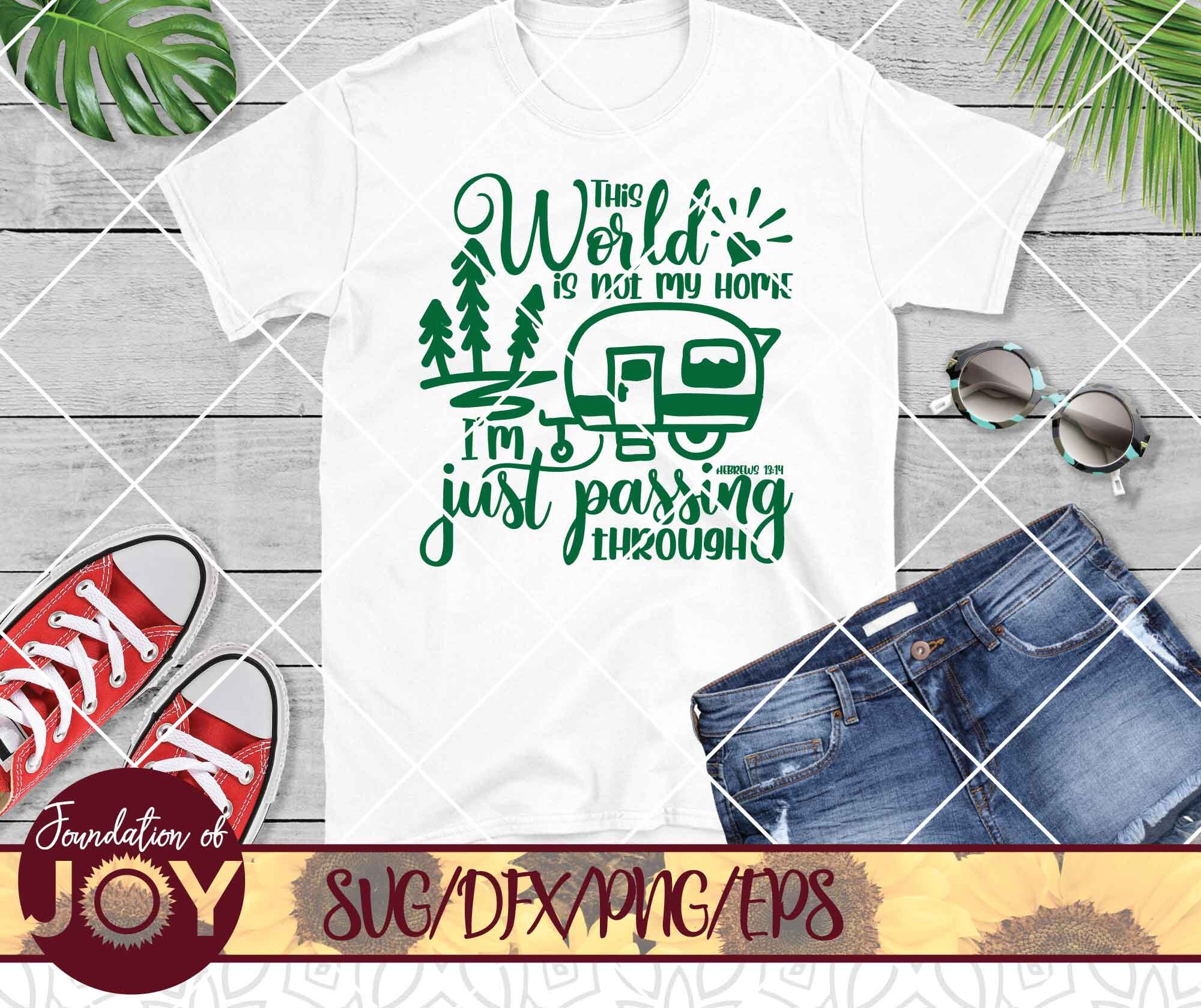 This World is Not My Home I'm Just Passing Through Svg - Etsy