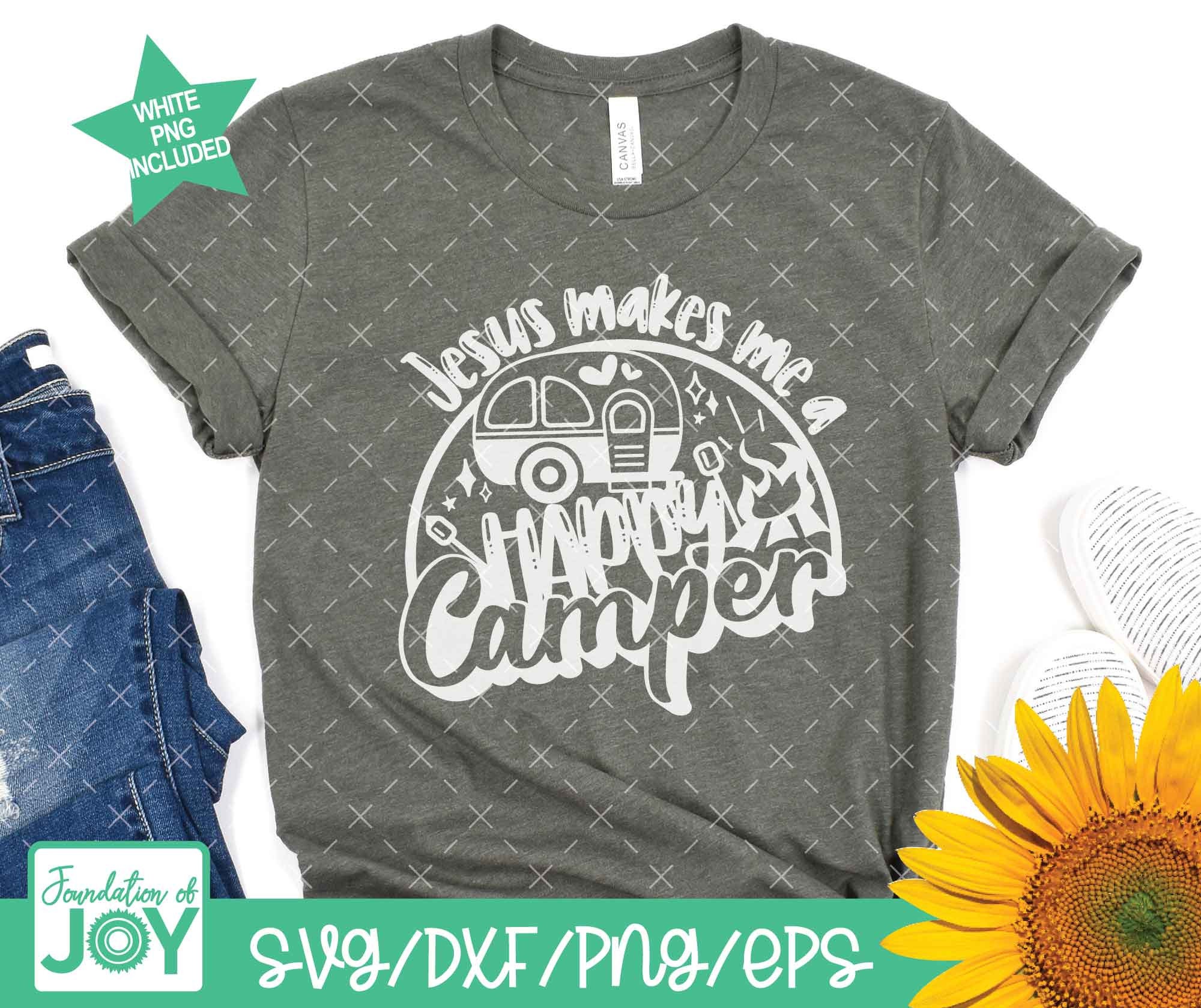 Jesus Makes Me A Happy Camper, Camping Graphic Tee, Religious Camping ...